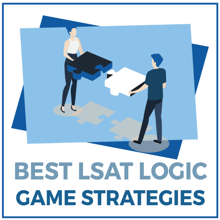 12 Best LSAT Logic Game Strategies: How to Tackle the Toughest Part of ...