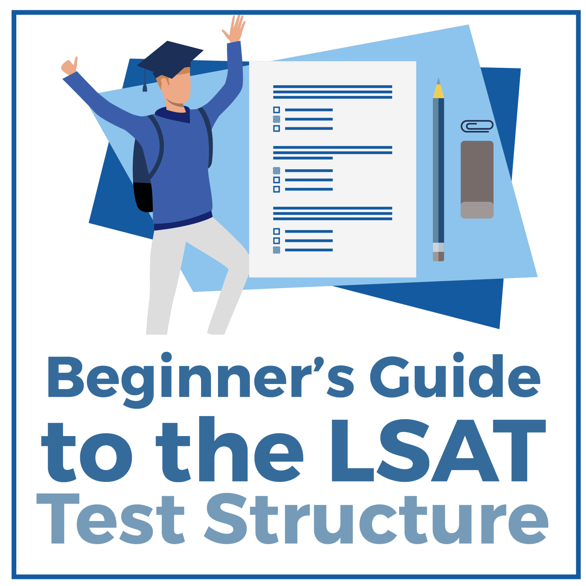 Beginner’s Guide to the LSAT Test Structure 2025 | CRUSH The LSAT