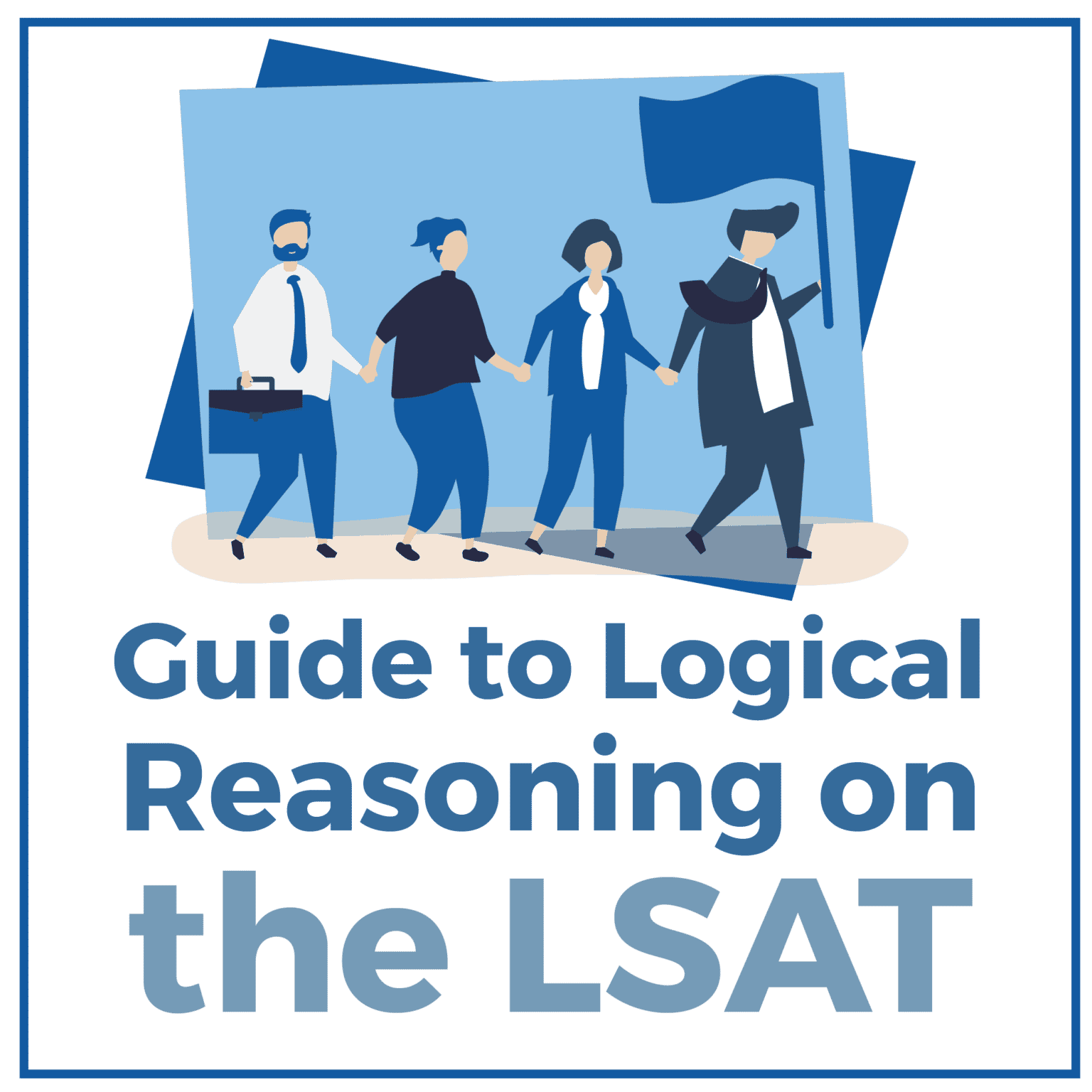 Guide to Logical Reasoning on the LSAT 2025 | CRUSH The LSAT