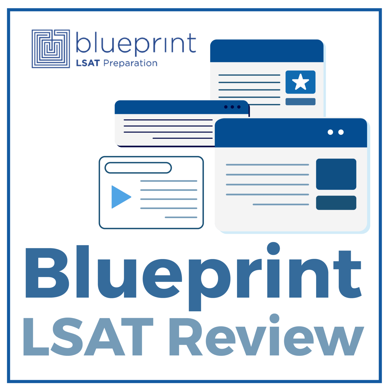 Blueprint LSAT Review [2025 Course, Classes & Test Prep]