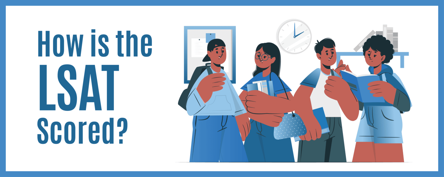 How is the LSAT Exam Scored in 2025?