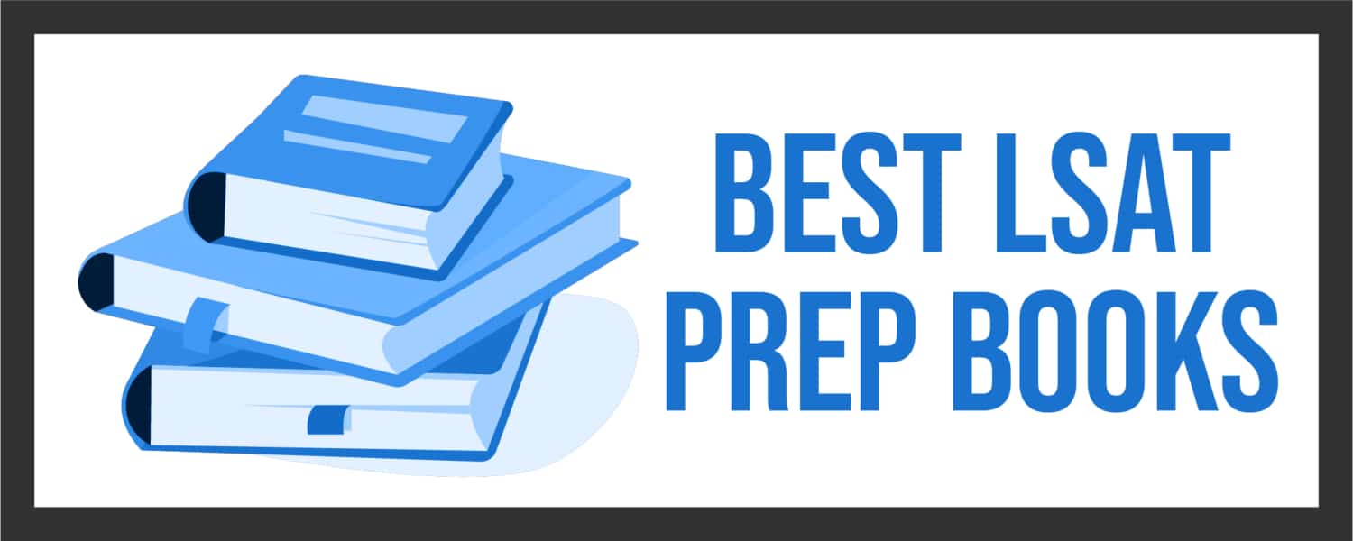 Best LSAT Prep Books 2025 | CRUSH The LSAT