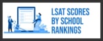 LSAT Scores by School Rankings 2025