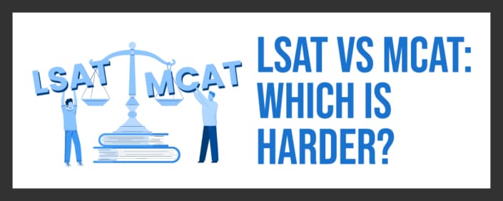 LSAT vs MCAT: Which is Harder?